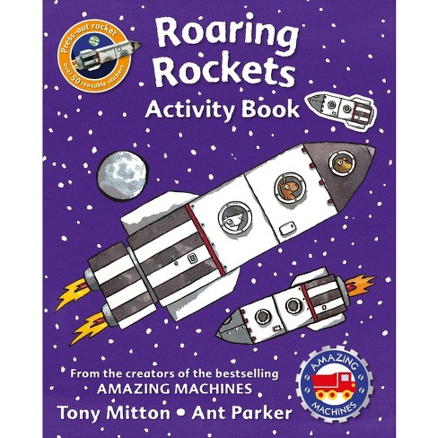 Amazing Machines Roaring Rockets Sticker Activity Book - By Tony Mitton ...