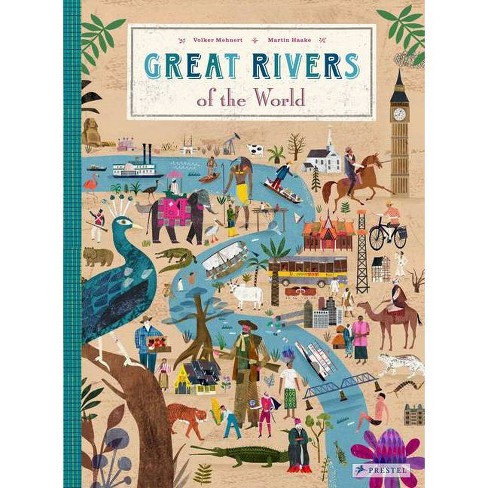 Great Rivers Of The World - By Volker Mehnert (hardcover) : Target