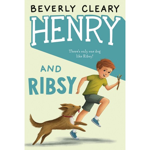 Henry And Ribsy - (henry Huggins) By Beverly Cleary (paperback) : Target