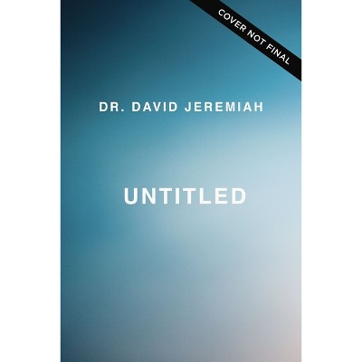 The Great Disappearance - By David Jeremiah (hardcover) : Target