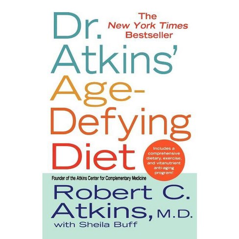 Dr. Atkins' Age-defying Diet - By Robert C Atkins & Sheila Buff ...