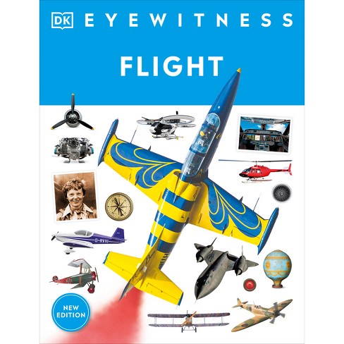 Eyewitness Flight - (dk Eyewitness) By Dk (paperback) : Target
