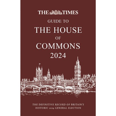 The Times Guide To The House Of Commons 2024 - By Ian Brunskill ...