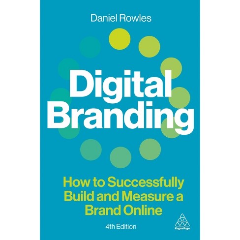 Digital Branding - 4th Edition By Daniel Rowles : Target