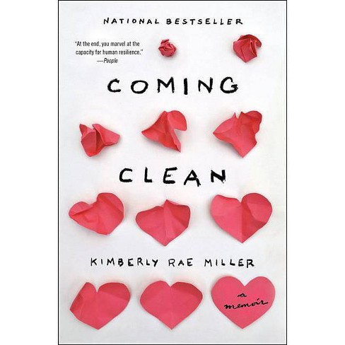 Coming Clean - By Kimberly Rae Miller (paperback) : Target