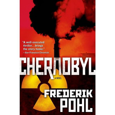 Chernobyl - By Frederik Pohl (paperback) : Target