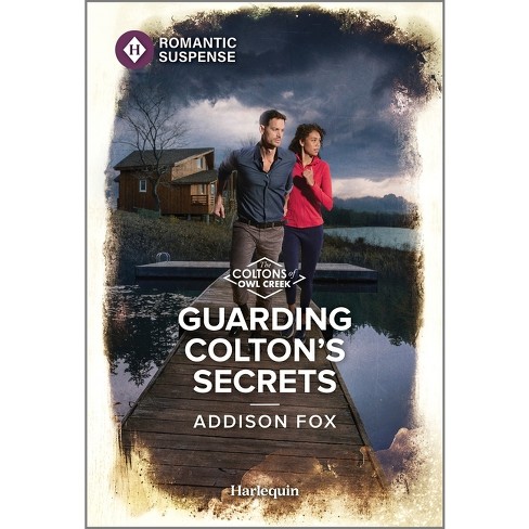 Guarding Colton's Secrets - (coltons Of Owl Creek) By Addison Fox (paperback) : Target