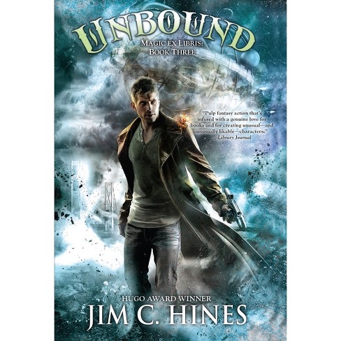 Unbound - (magic Ex Libris) By Jim C Hines (paperback) : Target