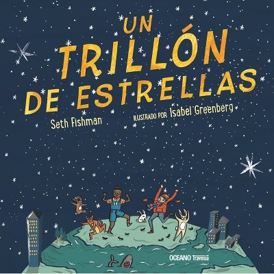Hundred Billion Trillion Stars - By Seth Fishman (school And Library ...