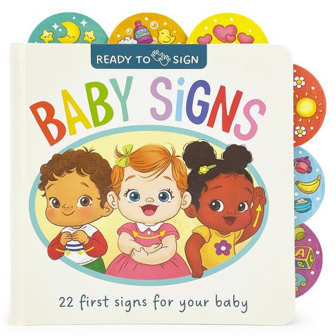Ready To Sign: Baby Signs - By Ginger Swift (board Book) : Target