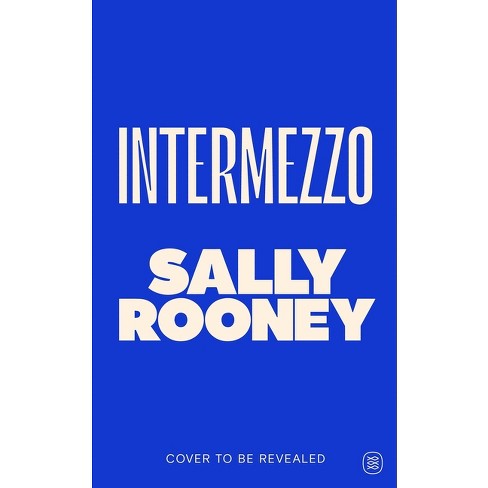 Intermezzo - By Sally Rooney (hardcover) : Target