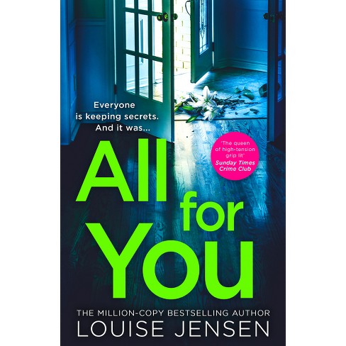 All For You - By Louise Jensen (paperback) : Target