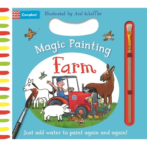 Farm Magic Painting - (campbell Axel Scheffler) By Campbell Books ...