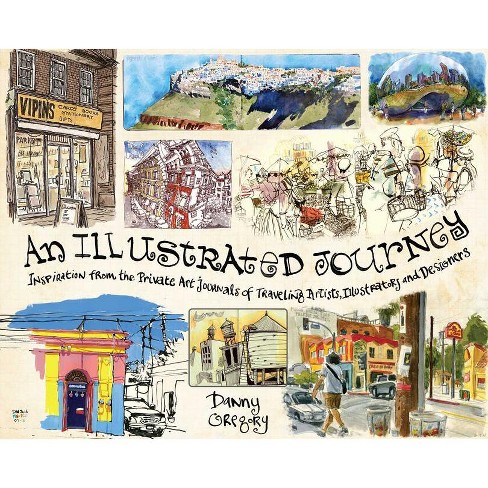 An Illustrated Journey - By Danny Gregory (paperback) : Target