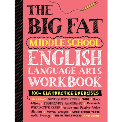 The Big Fat Middle School English Language Arts Workbook - (big Fat ...