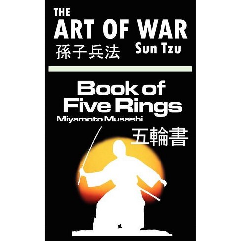 The Art Of War By Sun Tzu & The Book Of Five Rings By Miyamoto Musashi ...