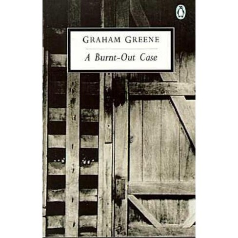 A Burnt-out Case - (classic, 20th-century, Penguin) By Graham Greene ...