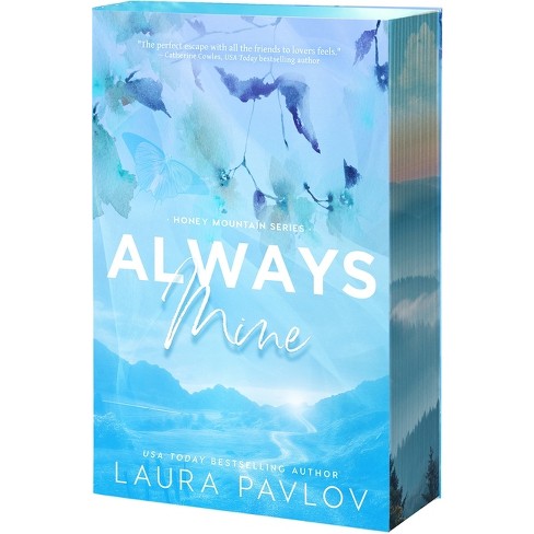 Always Mine - (honey Mountain) By Laura Pavlov (paperback) : Target