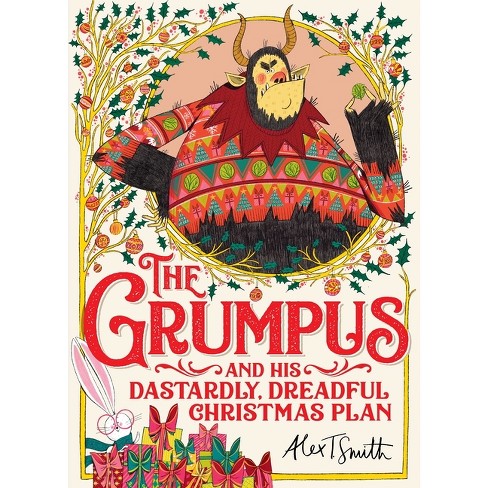 The Grumpus - By Alex T Smith (hardcover) : Target