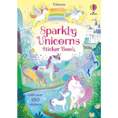Sparkly Unicorns Sticker Book - (sparkly Sticker Books) By Kristie ...