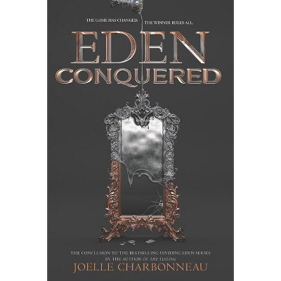 Eden Conquered - By Joelle Charbonneau (paperback) : Target