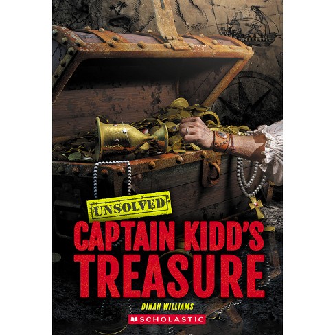 Captain Kidd's Treasure (unsolved) - By Dinah Williams : Target