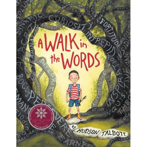 A Walk In The Words - By Hudson Talbott (hardcover) : Target
