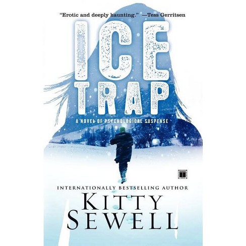 Ice Trap - By Kitty Sewell (paperback) : Target