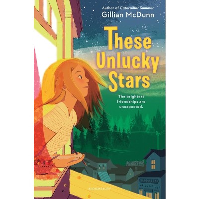 These Unlucky Stars - By Gillian Mcdunn (hardcover) : Target