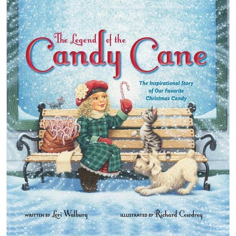 The Legend Of The Candy Cane - By Lori Walburg (board Book) : Target