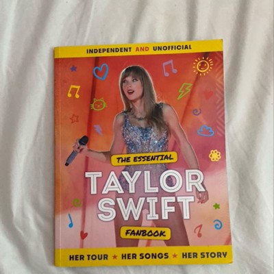 The Essential Taylor Swift Fanbook - By Mortimer Children's Books ...