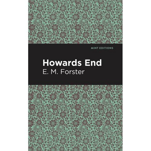 Howards End - (mint Editions (reading With Pride)) By E M Forster ...