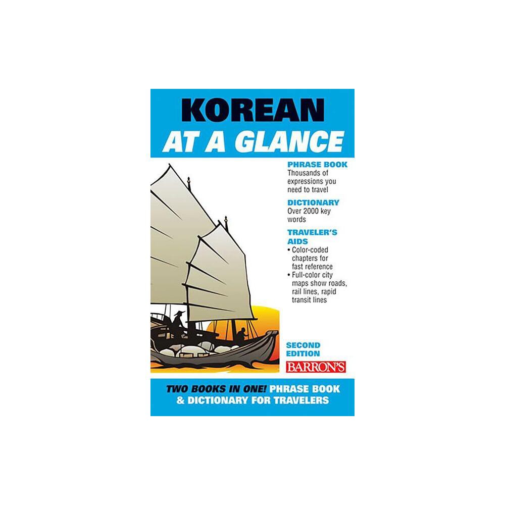 Korean at a Glance - (Barron's Foreign Language Guides) 2nd Edition by ...
