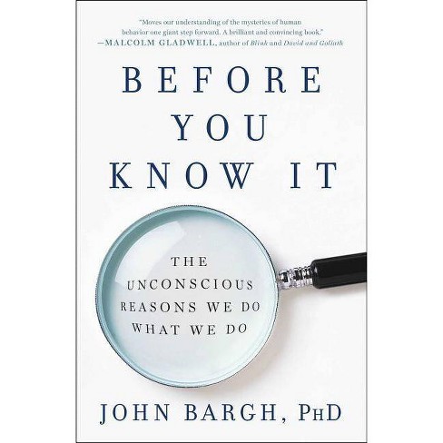 Before You Know It - By John Bargh (paperback) : Target