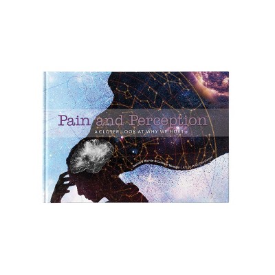 Pain And Perception: A Closer Look At Why We Hurt : Target