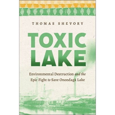 Toxic Communities - By Dorceta E Taylor (paperback) : Target
