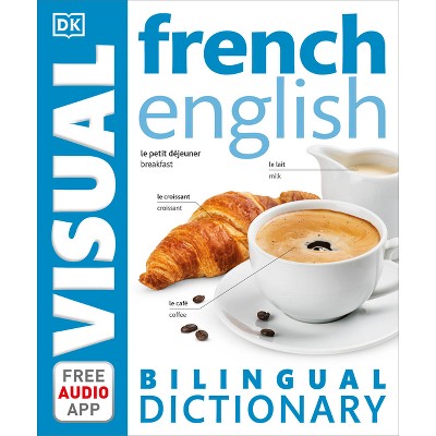 French - English Bilingual Visual Dictionary - (dk Bilingual Visual ...