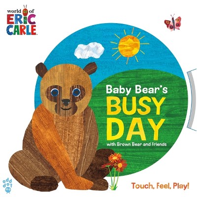 Baby Bear's Busy Day With Brown Bear And Friends (world Of Eric Carle ...