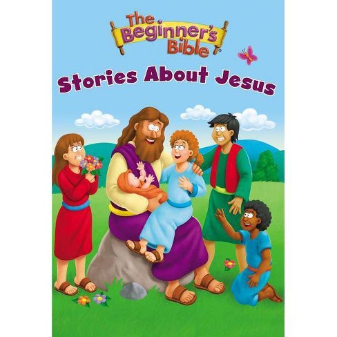 The Beginner's Bible Stories About Jesus - (board Book) : Target