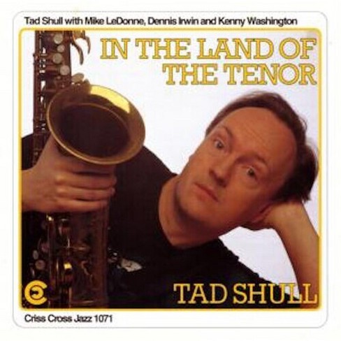 Tad Shull - In The Land Of The Tenor (cd) : Target