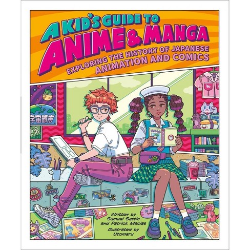 A Kid's Guide To Anime & Manga - By Samuel Sattin : Target