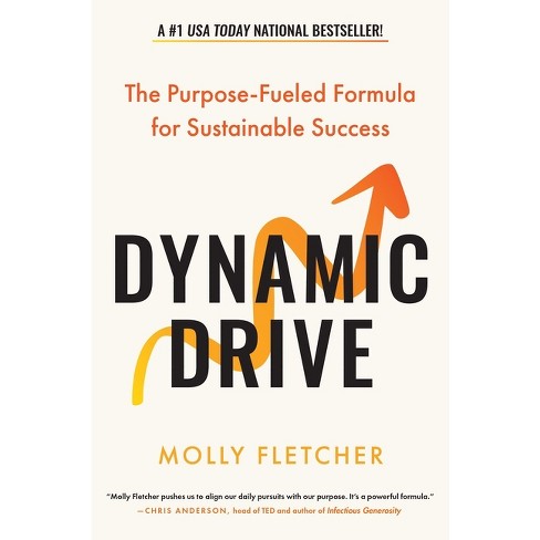 Dynamic Drive - By Molly Fletcher (hardcover) : Target