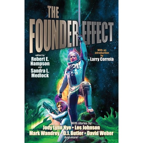 The Founder Effect - By Robert E Hampson & Sandra L Medlock (paperback ...