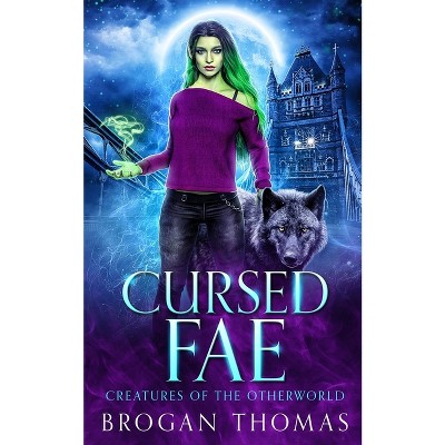 Cursed Fae - By Brogan Thomas (paperback) : Target