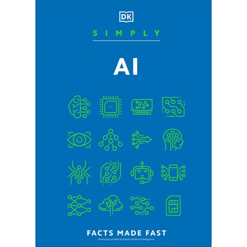 Simply Ai - (dk Simply) By Dk (hardcover) : Target