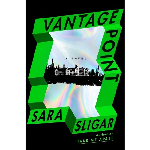 Vantage Point - By Sara Sligar (hardcover) : Target