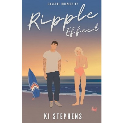 Ripple Effect - By Ki Stephens (paperback) : Target