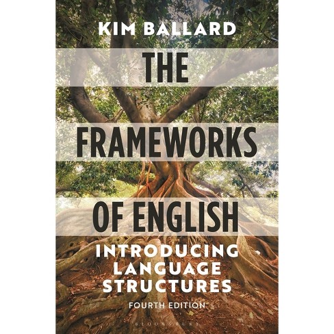 The Frameworks Of English - 4th Edition By Kim Ballard (paperback) : Target