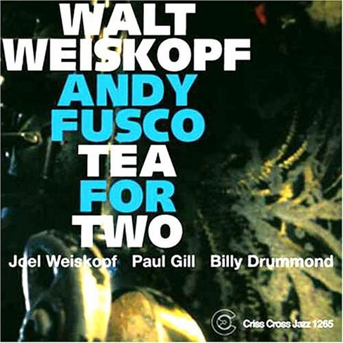 Walt Weiskopf - Tea For Two (cd) : Target