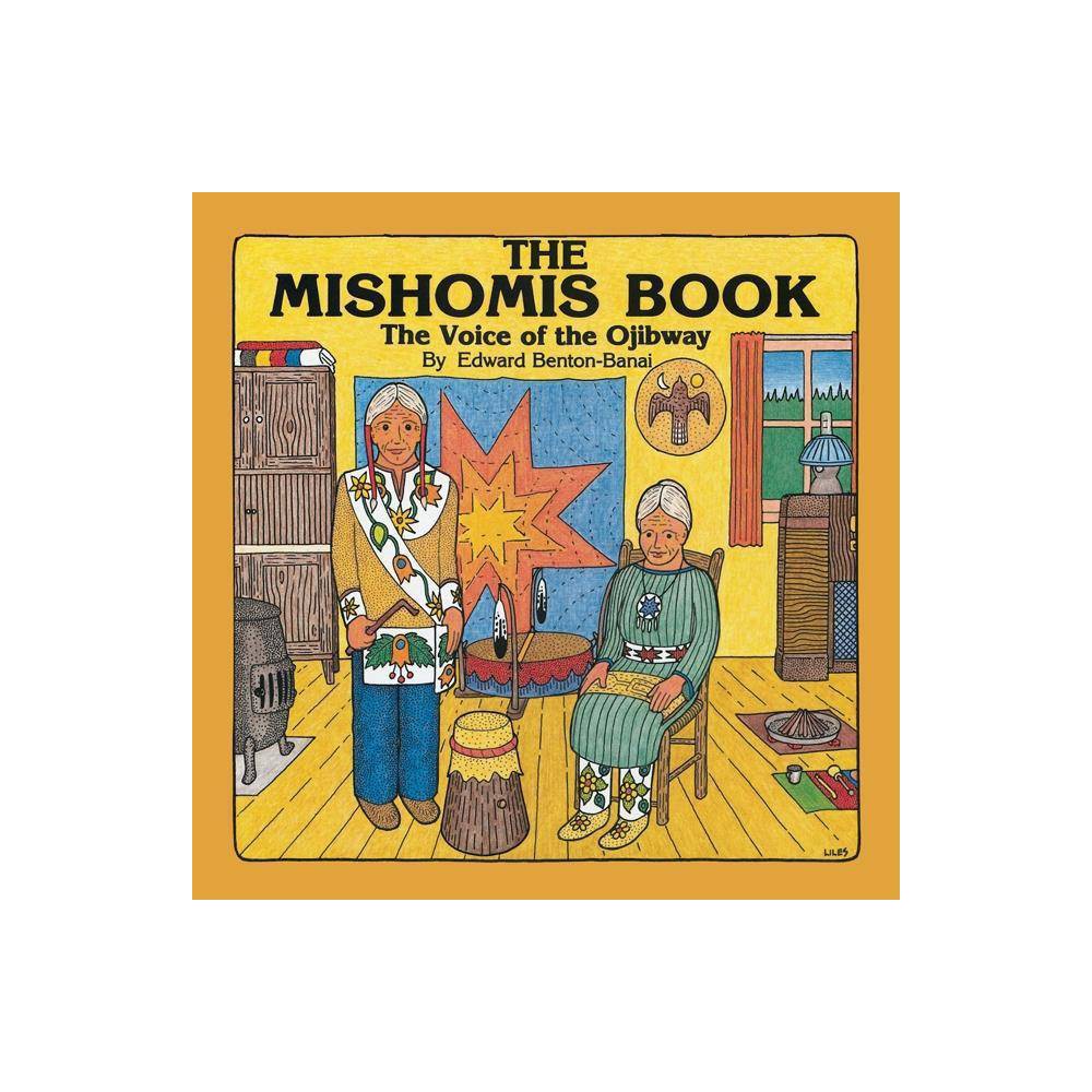 ISBN 9780816673827 - The Mishomis Book: The Voice of the Ojibway ...